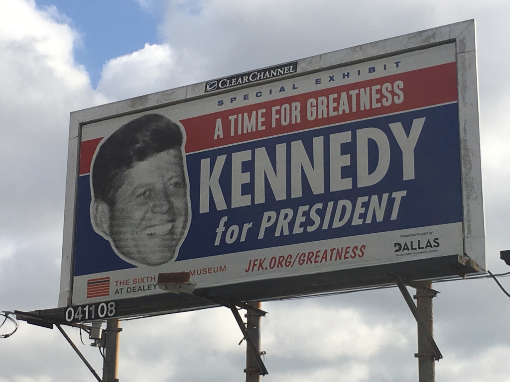 Vote JFK billboards promoting new Sixth Floor exhibit | News Talk WBAP-AM