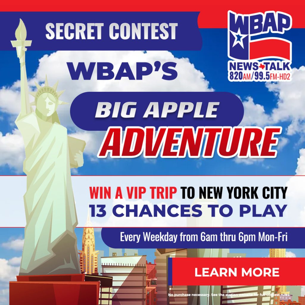 Listen to Win A Big Apple Adventure from WBAP in Dallas Ft Worth, Texas